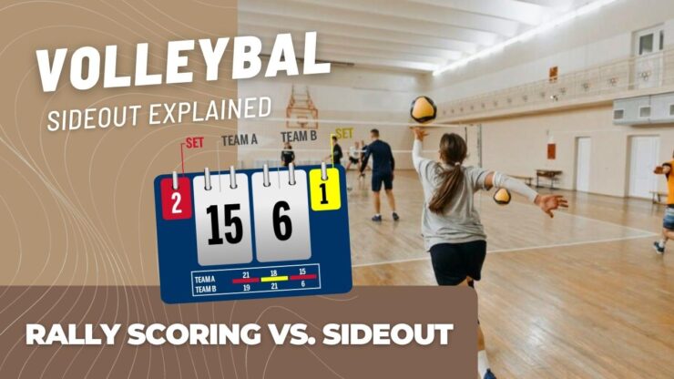 What Does Sideout Mean in Volleyball? - Rally Scoring vs. Sideout